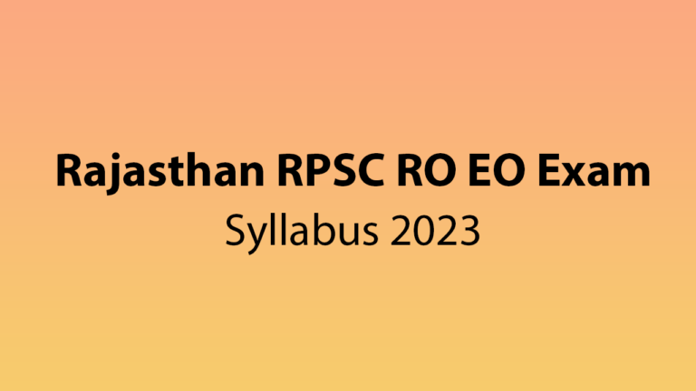 Rajasthan RPSC RO EO Syllabus 2024 - Check Now