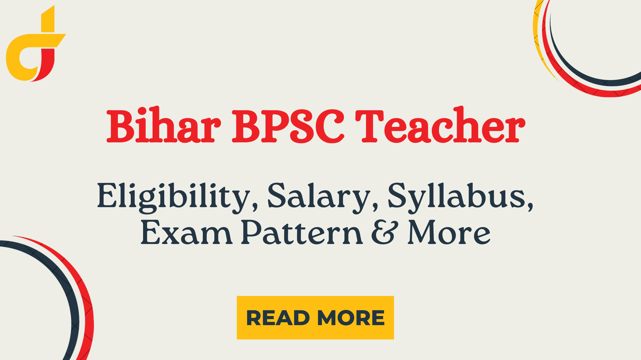 Bihar BPSC Teacher 2024: Eligibility, Salary, Syllabus, Exam Pattern & More